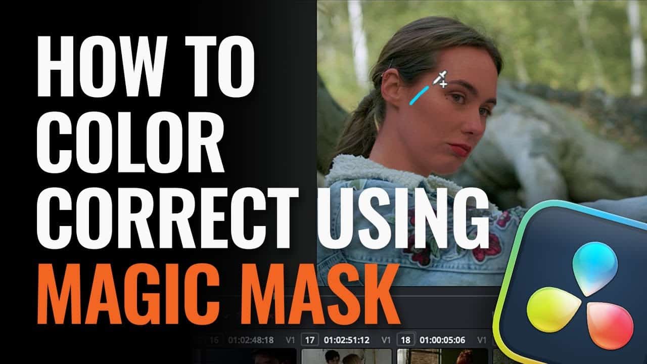 How to Color Correct Using Magic Mask | DVResolve.com