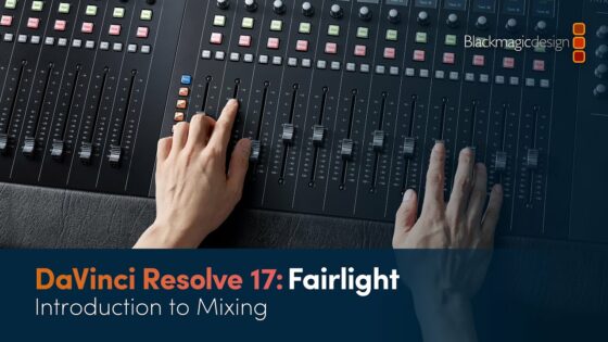 Fairlight 101 - DaVinci Resolve Audio Crash Course | DVResolve.com